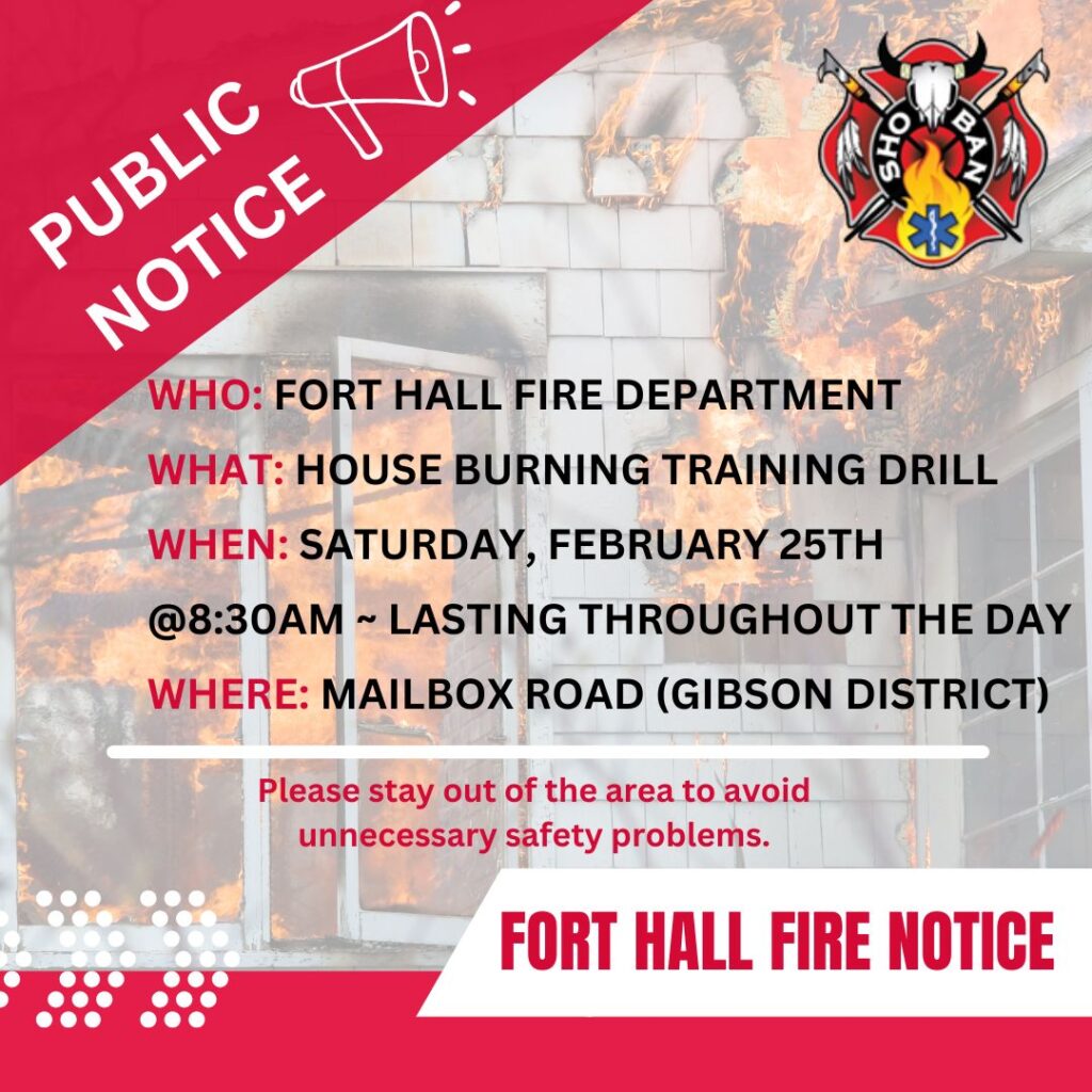 Fort Hall Fire Department Notice – House Fire Training Drill | Shoshone ...