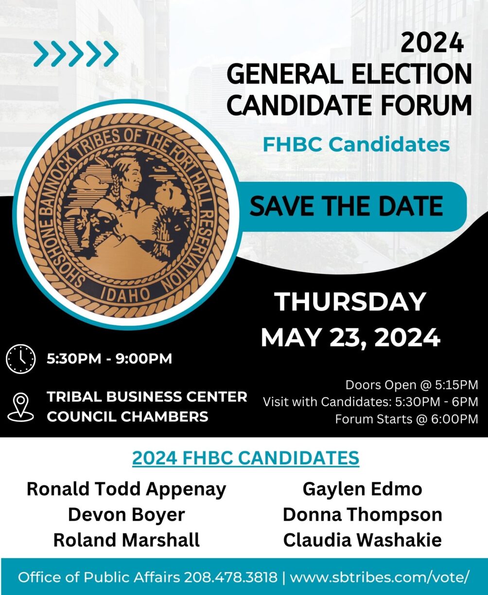 2024 General Election Candidate Forum on May 23rd | Shoshone-Bannock Tribes